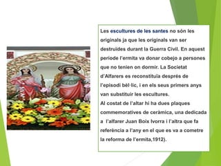ERMITA SANTA JUSTA i RUFINA D'AGOST | PPT