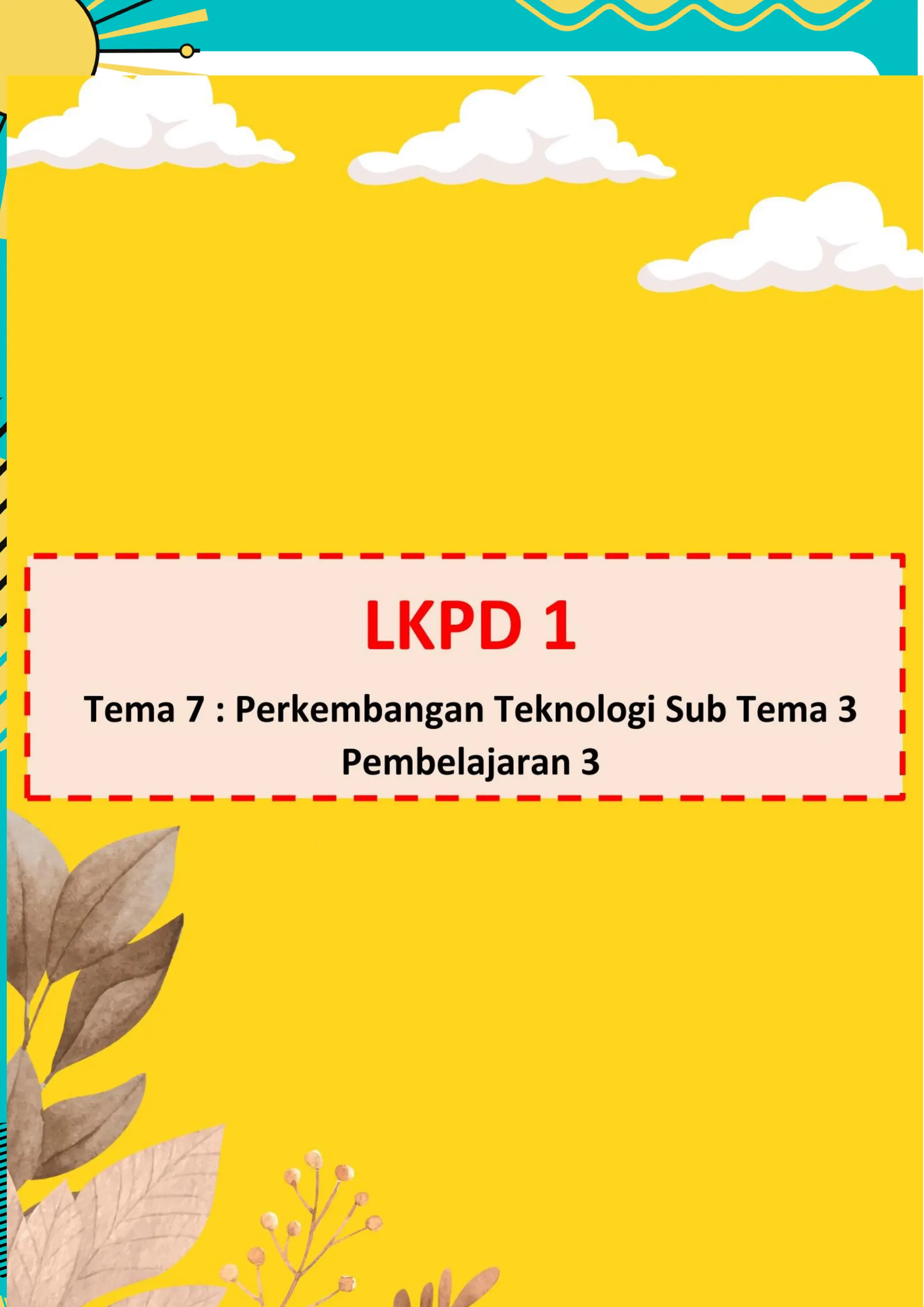 RPP FIKS KELAS 3 TEMA 7 PERKEMBANGAN TEKNOLOGI ALAT KOMUNIKASI .pdf
