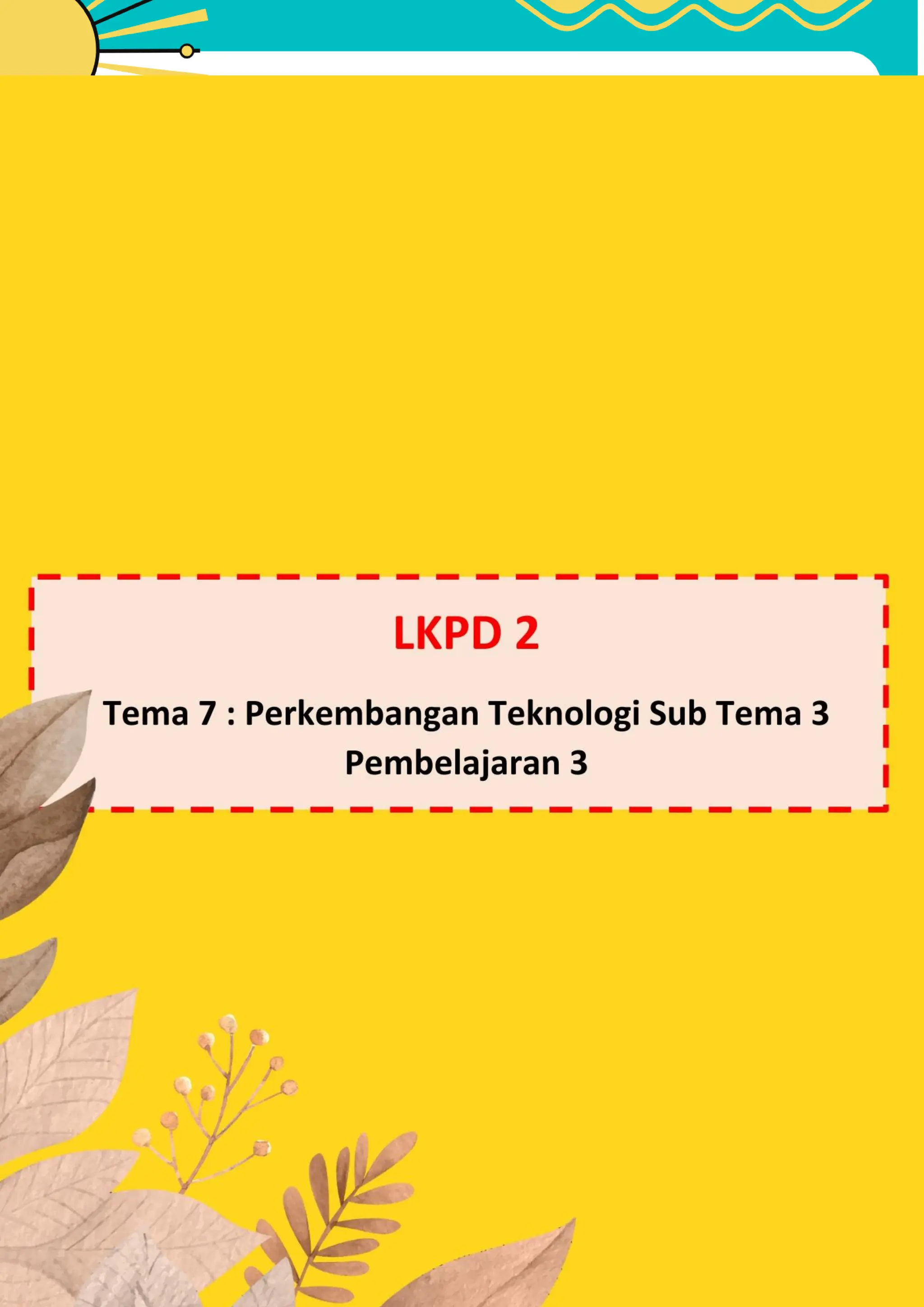 RPP FIKS KELAS 3 TEMA 7 PERKEMBANGAN TEKNOLOGI ALAT KOMUNIKASI .pdf