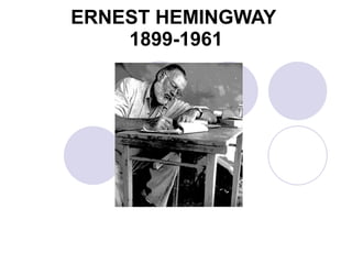 Ernest Hemingway | PPT