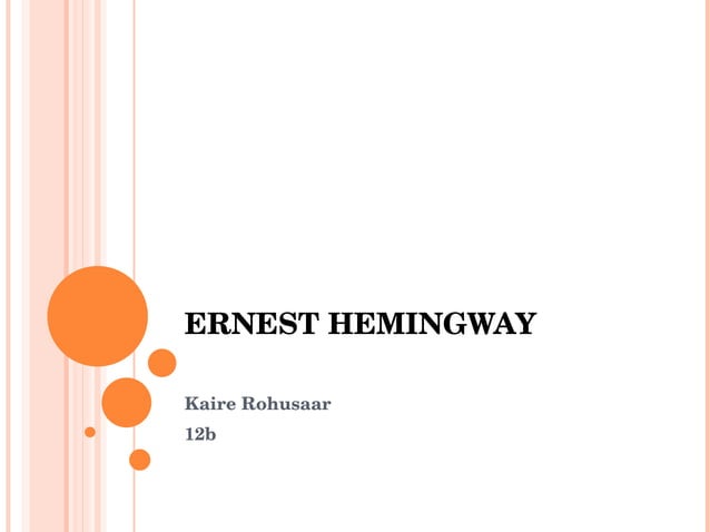 Ernest Hemingway Pptx | PPT