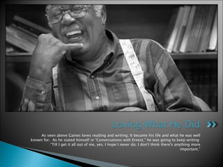 Ernest J Gaines | PPT