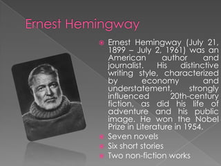 Ernest miller hemingway.8 | PPTX | Fiction | Books and Literature