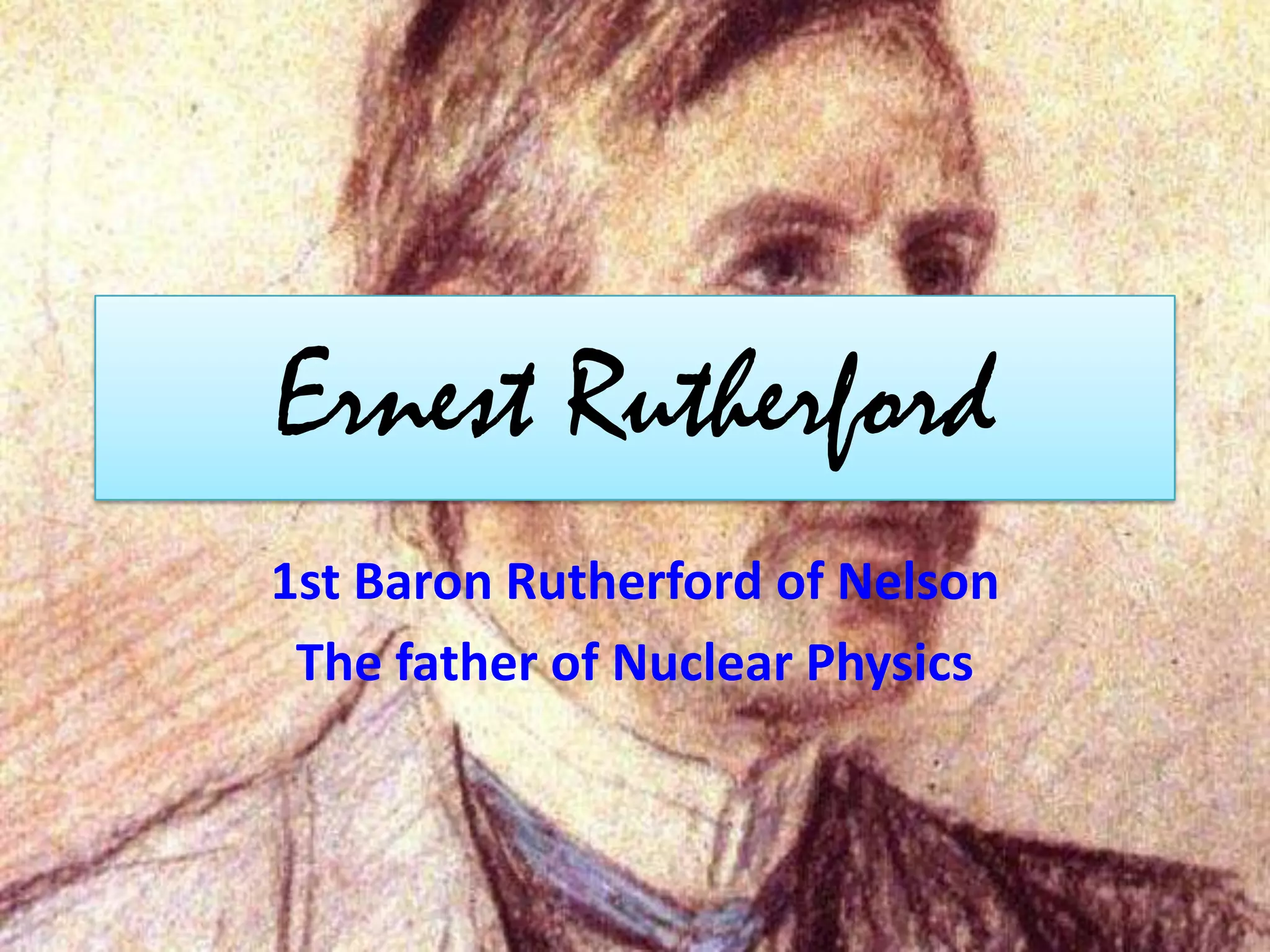 Ernest Rutherford | PPTX