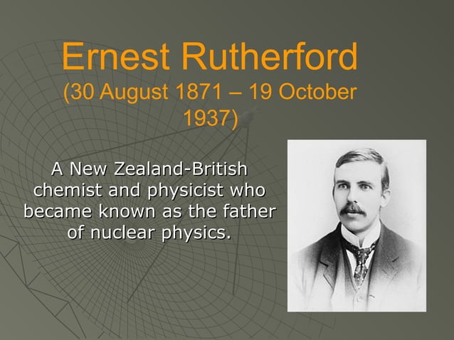 Ernest rutherford | PPT