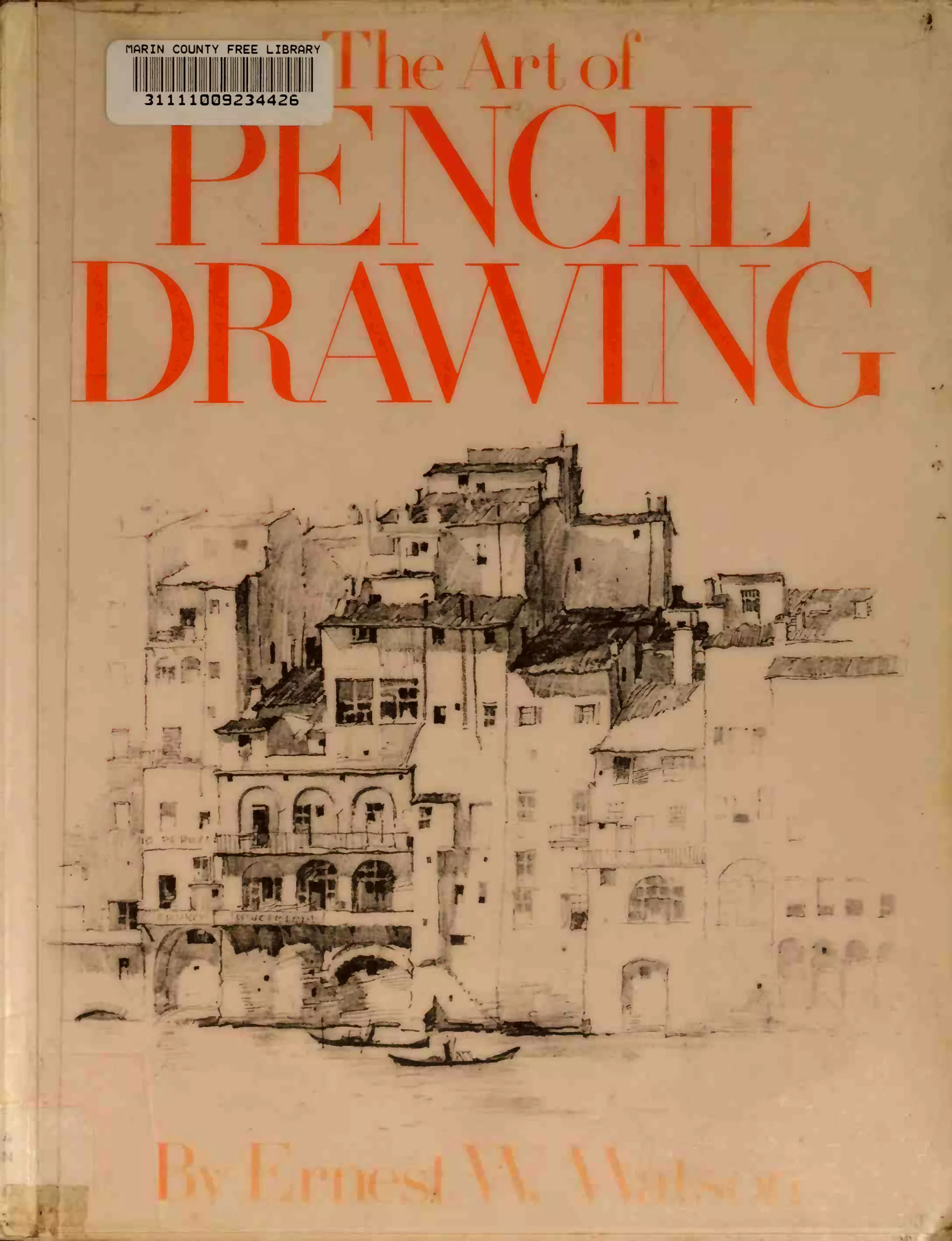 Ernest w. watson the art of pencil drawing (1985, watson-guptill ...