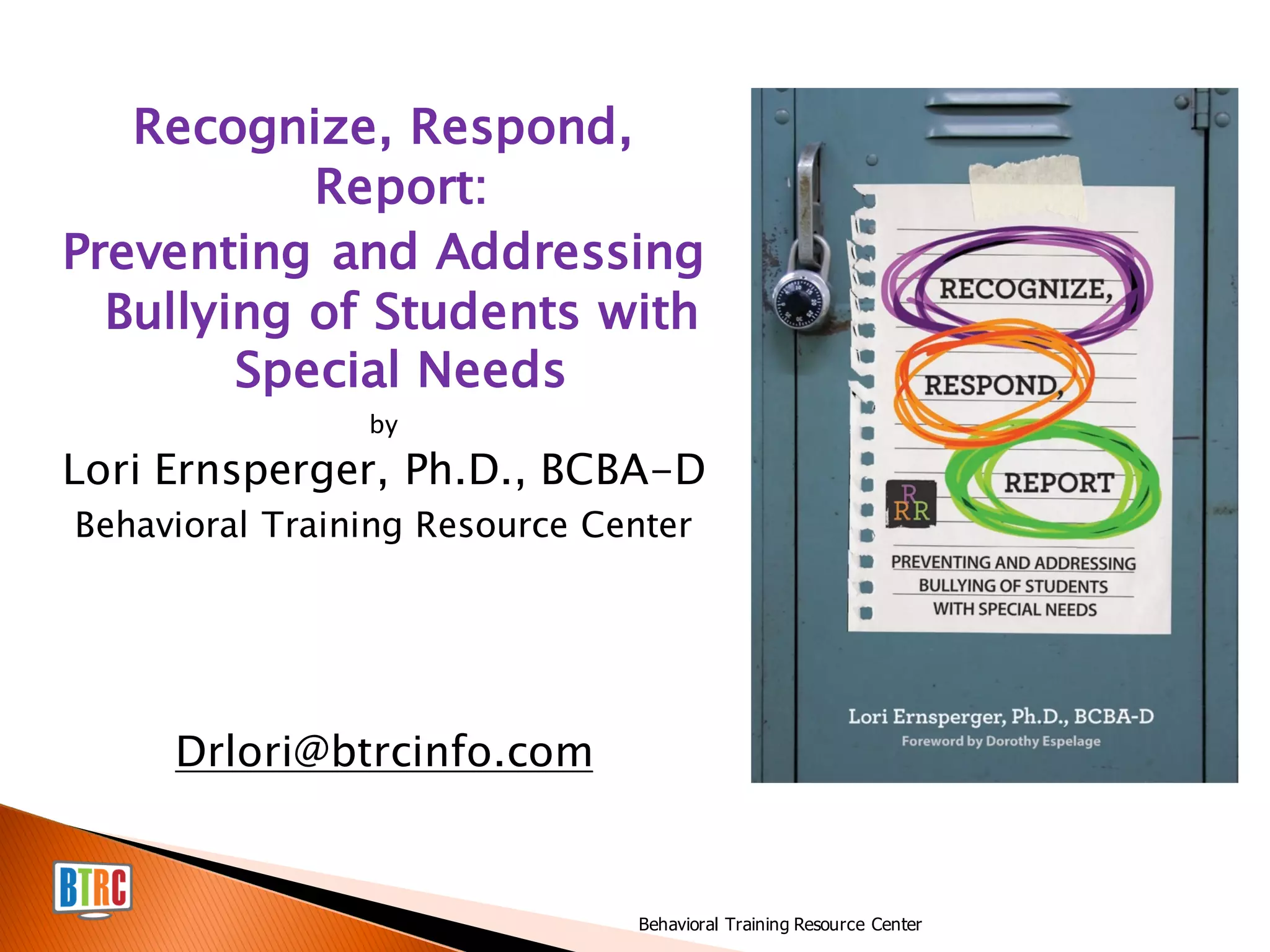 Recognize, Respond, Report: Preventing and Addressing Bullying of ...