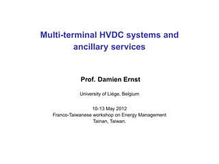 Multi-terminal HVDC systems and ancillary services | PPT