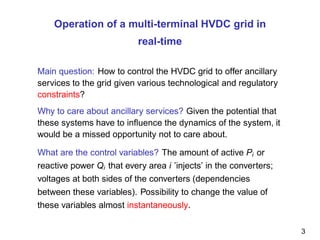 Multi-terminal HVDC systems and ancillary services | PPT