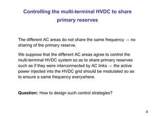 Multi-terminal HVDC systems and ancillary services | PPT