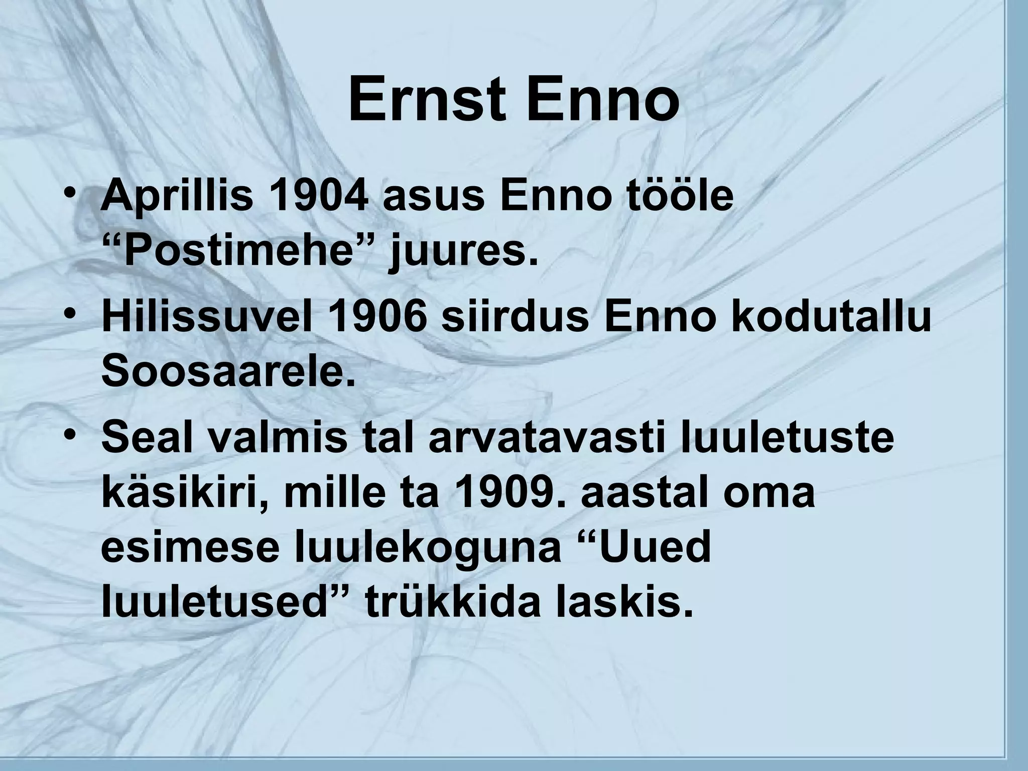 Ernst Enno | PPT