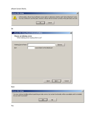 eRoom Installation Screen Shots | PDF