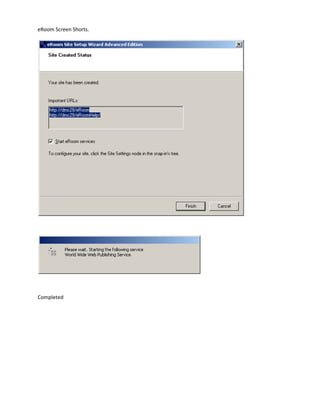 eRoom Installation Screen Shots | PDF