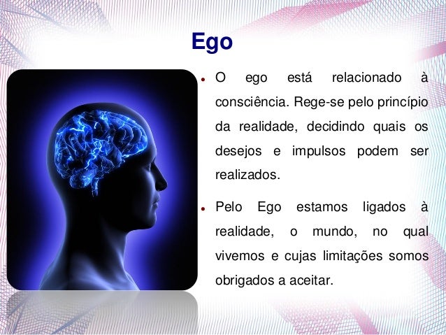 Eros, Tânatos, Id, Ego, Superego, Freud...