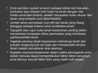Komnservasi tanah dan air EROSI.pptx