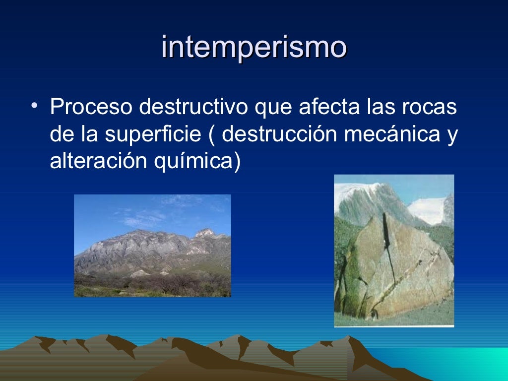 Erosión e intemperismo