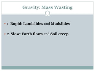 Physical elements of Erosion & Deposition | PPT