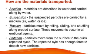 Erosion and transportation | PPTX