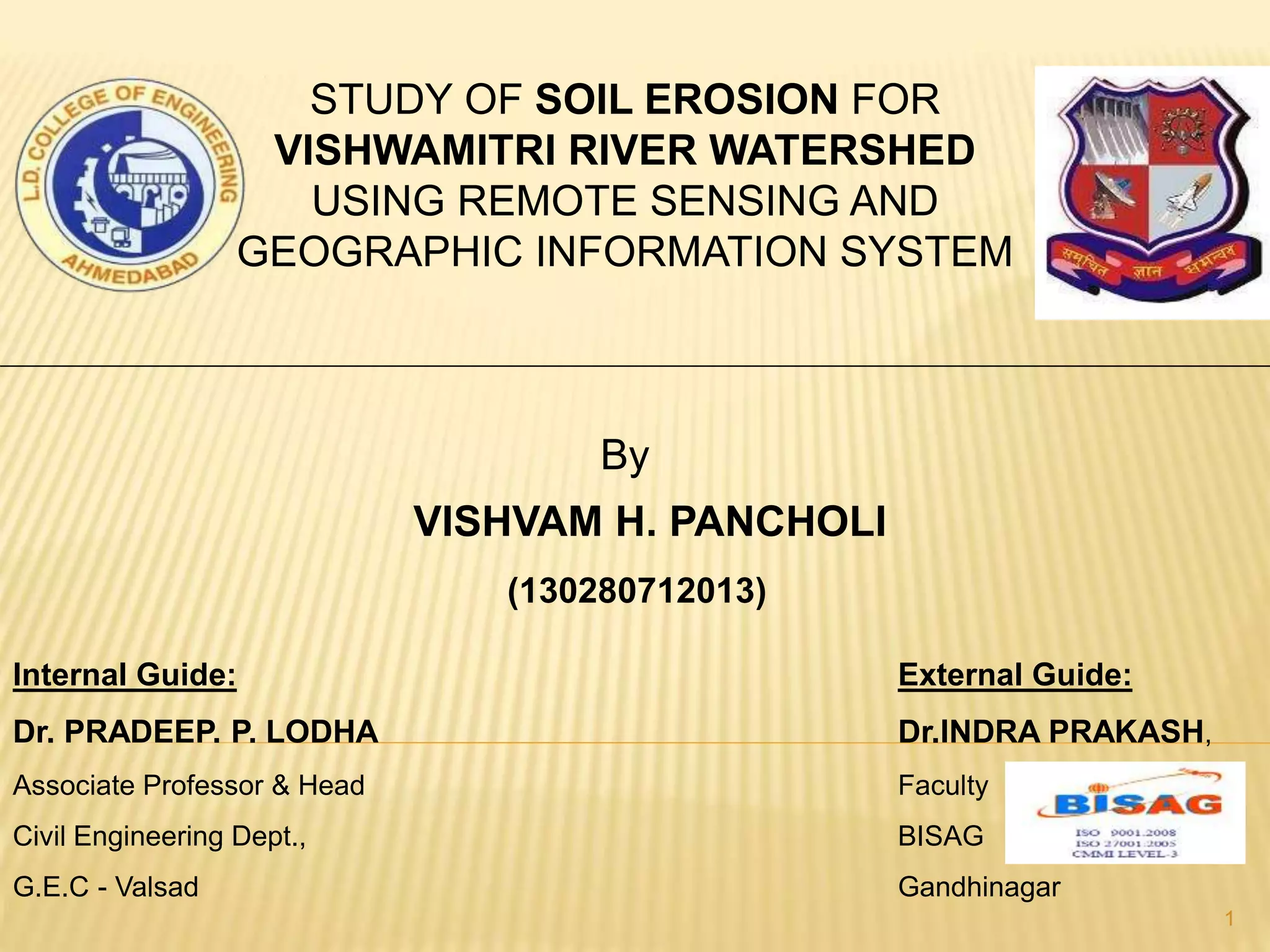 Soil Erosion for Vishwamitri River watershed using RS and GIS | PPTX