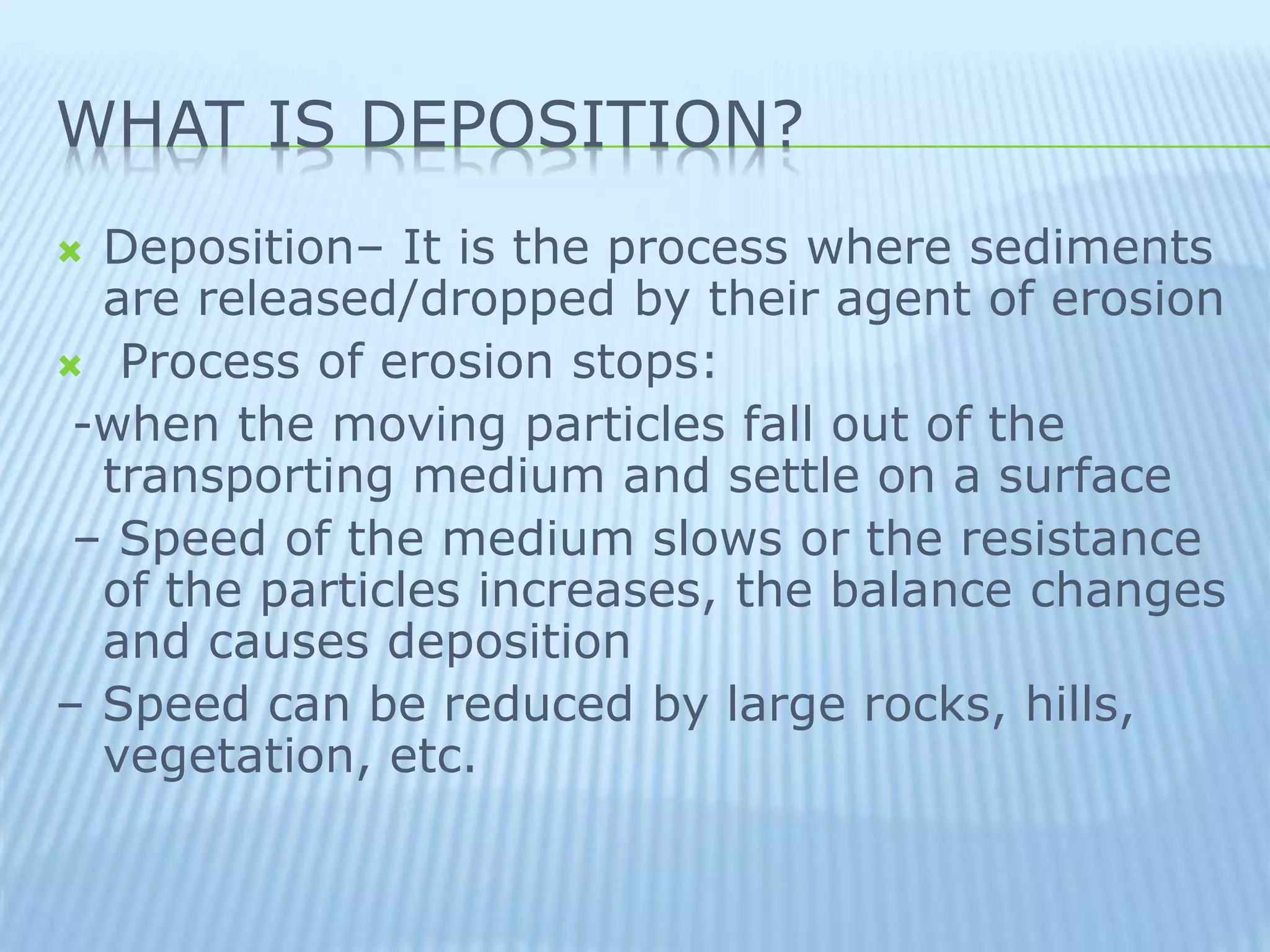Erosion & deposition | PPTX