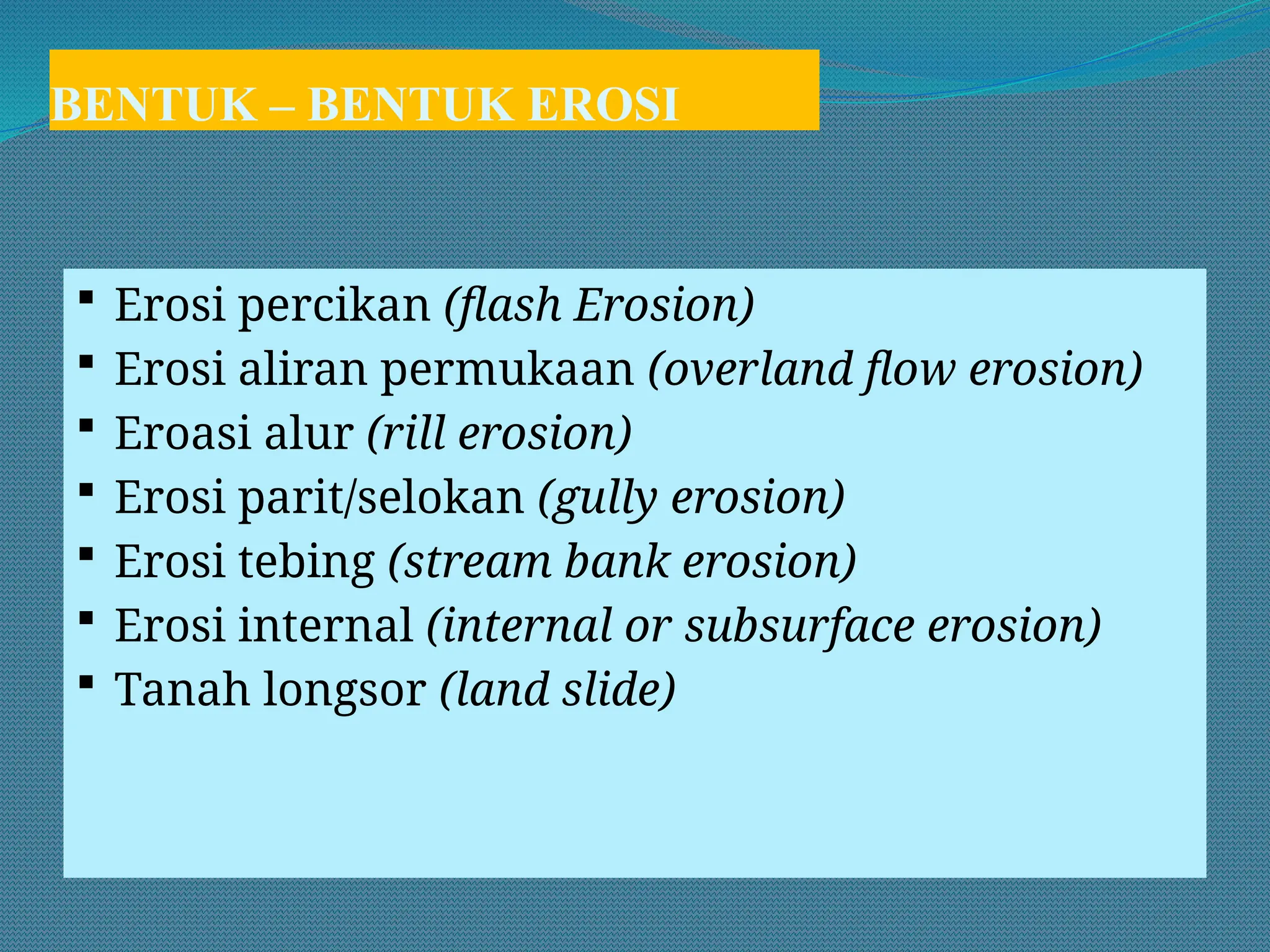 Erosi Presentasi untuk tugas mata kuliah .pptx