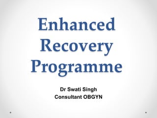 Enhance Recovery Programme | PPTX | Healthcare Industry | Industries