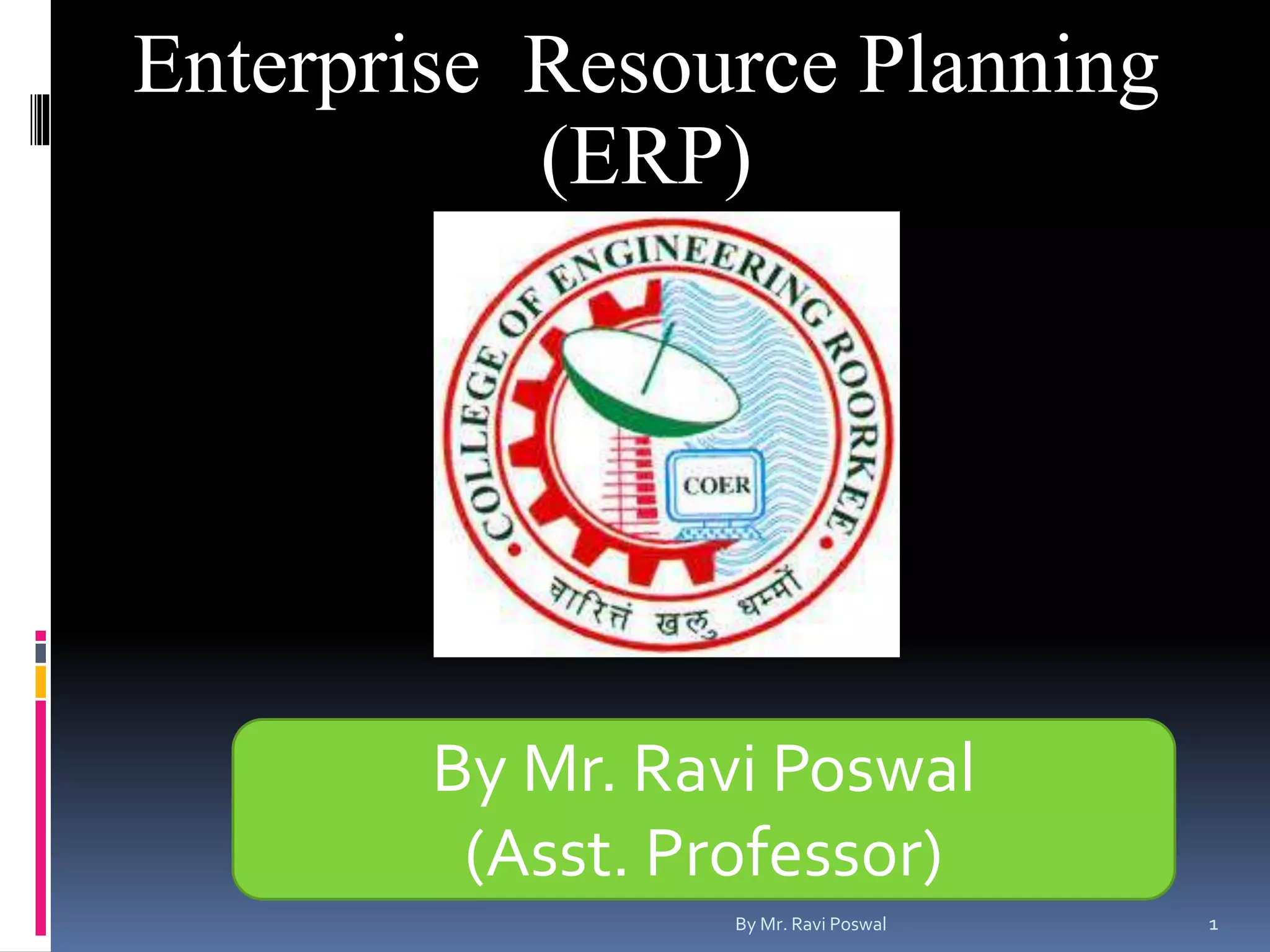 Introduction of ERP by Ravi poswal | PPTX