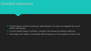 Exposure Response and Prevention Technique in clinical psychology | PPTX