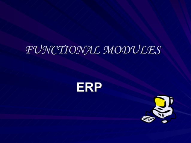 Erp --functional-modules | PPT | Business Accounting & Finance | Business