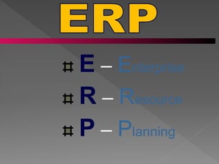 ERP-Orientation.ppt