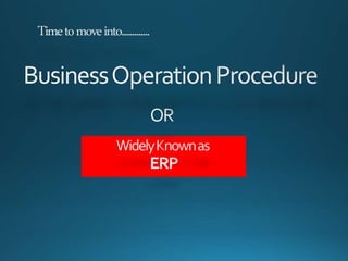 Business Operation Procedure for ERP | PPT