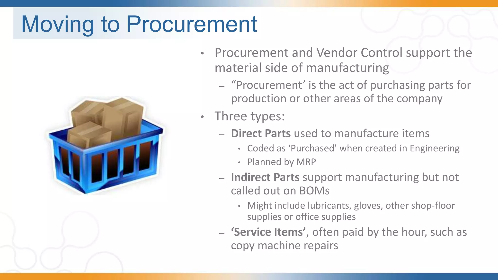 ERP 101: Procurement - Link Your Vendors and Purchase Part via ERP | PPT