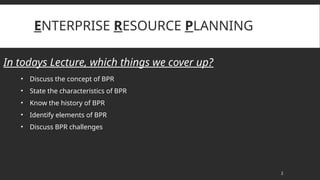 Enterprise Resource Planning in Business Process Reengineering | PPT