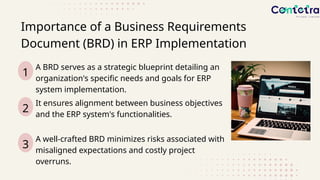 Role of a Business Requirements Document (BRD) in ERP's Success | PPT