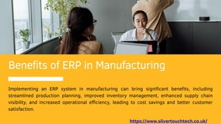 Benefits of ERP in the Manufacturing Industry | PPT