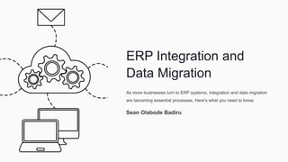 ERP Integration and Data Migration | PDF