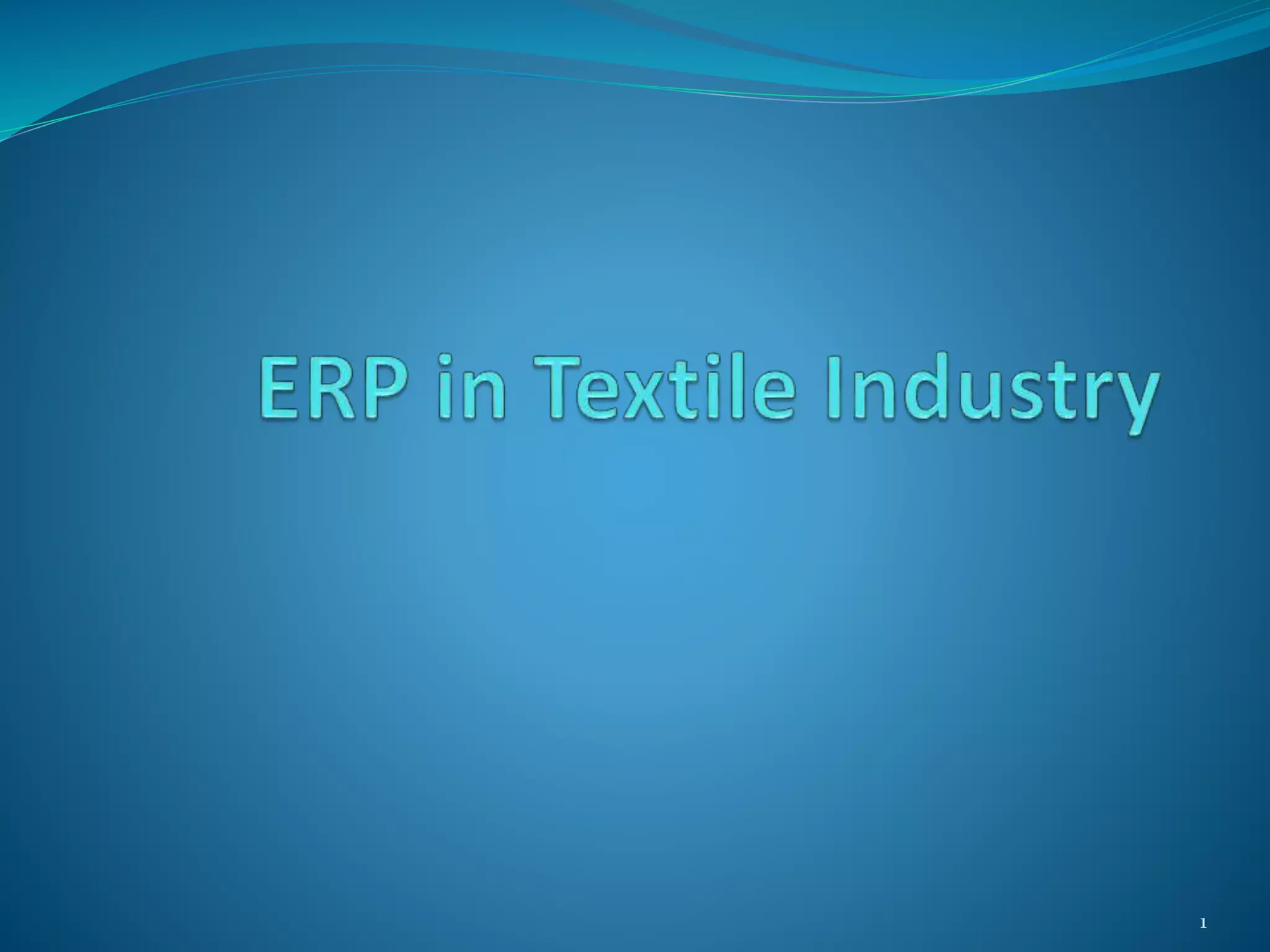 Erp in textile | PPT