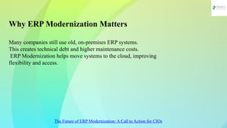 ERP Modernization in 2025: A Practical Guide for CIOs | PPTX
