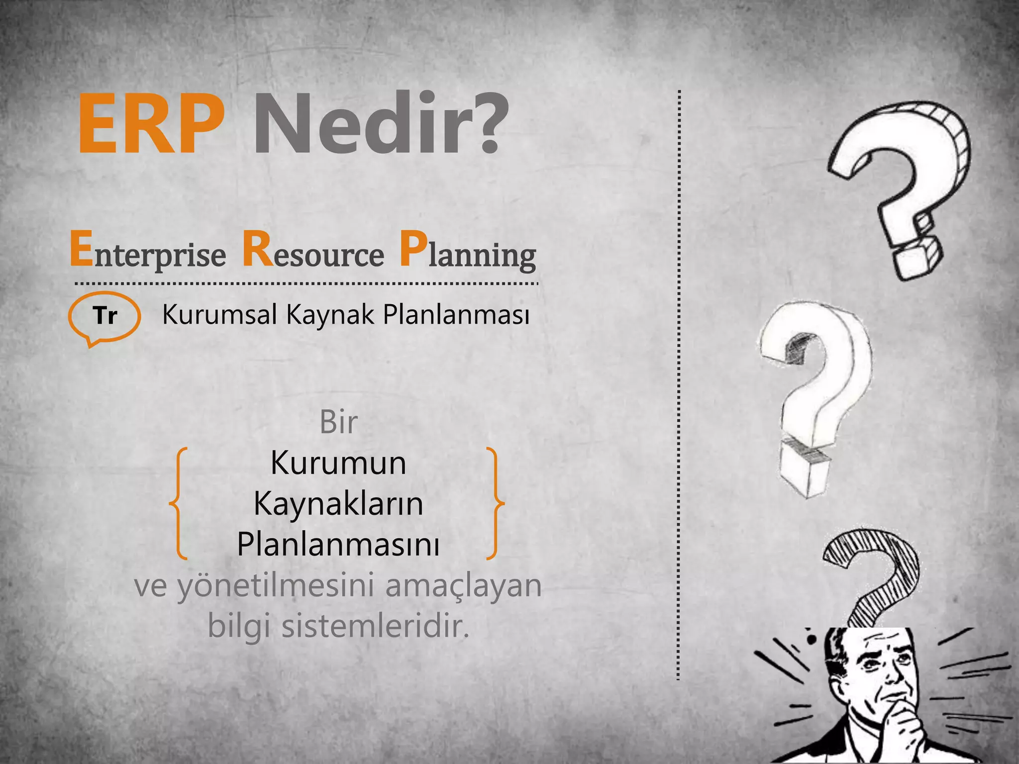Erp nedir | PPTX