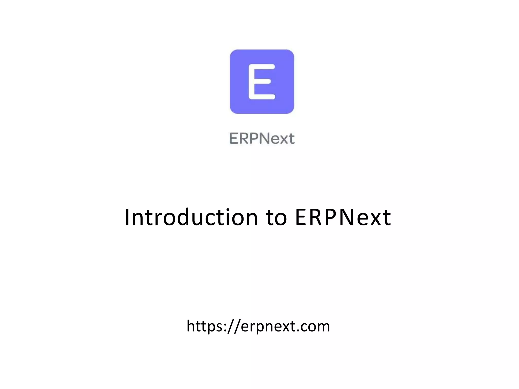 ERPNext Enterprise Resource Planning System | PPTX