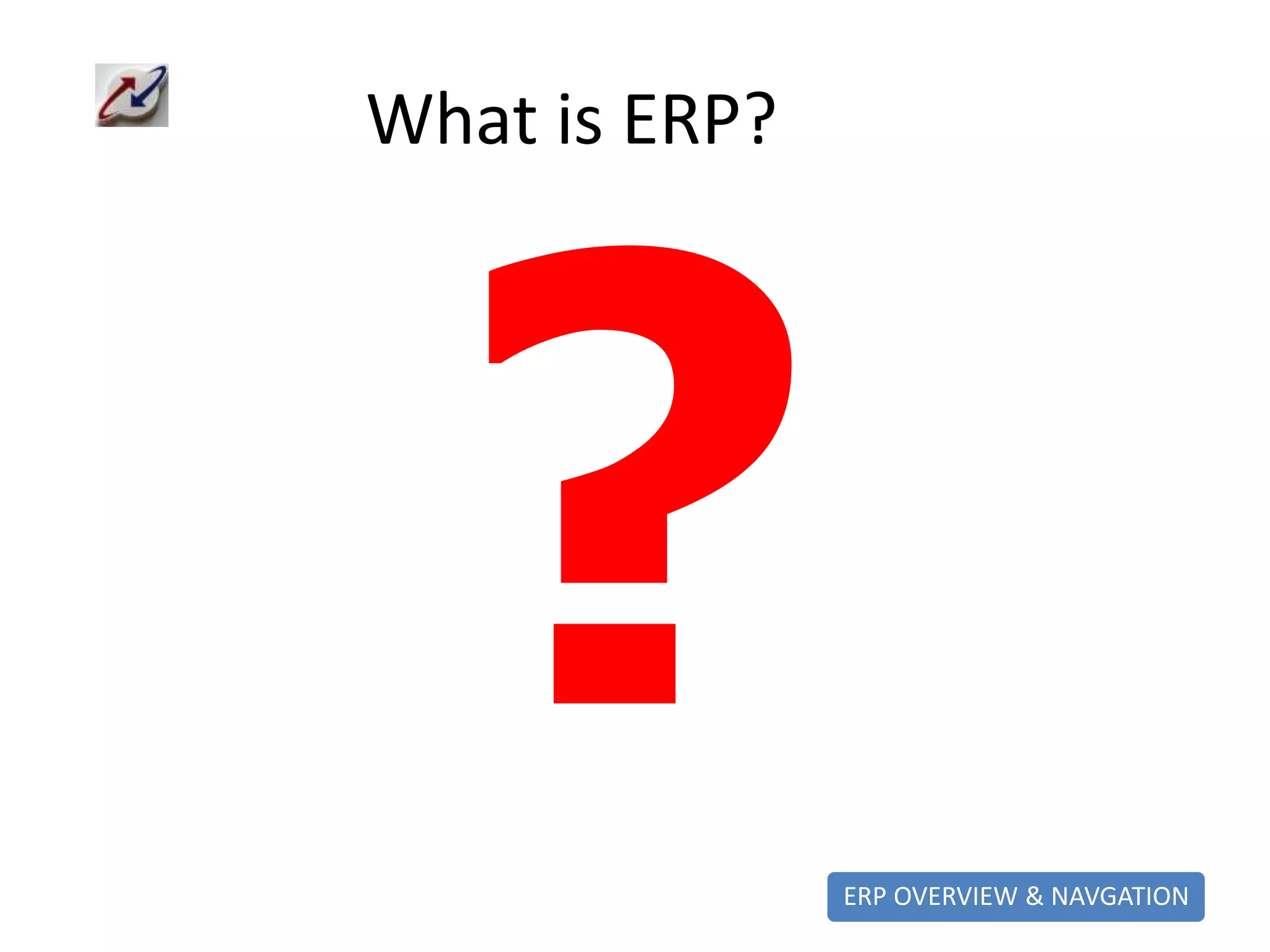 ERP OVERVIEW - Power point Presentation.ppt