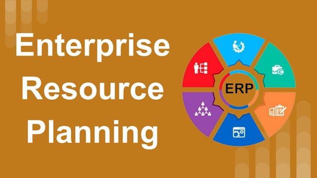ERP (Enterprise Resource Planning) | PPT