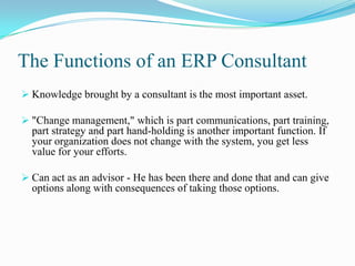 Consultants role in ERP implementations in SME | PPTX | Cloud Computing | Internet