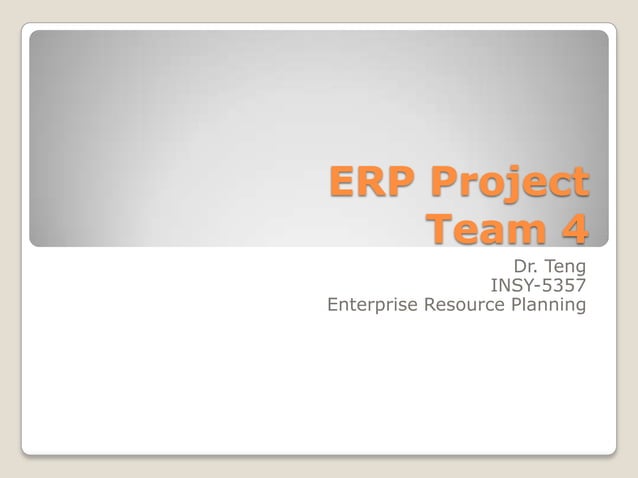 Erp project team4finalppt | PPT