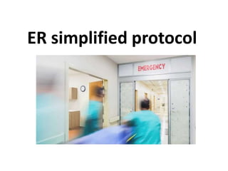 ER protocol.pptx | Heart and Cardiovascular Diseases | Diseases and ...