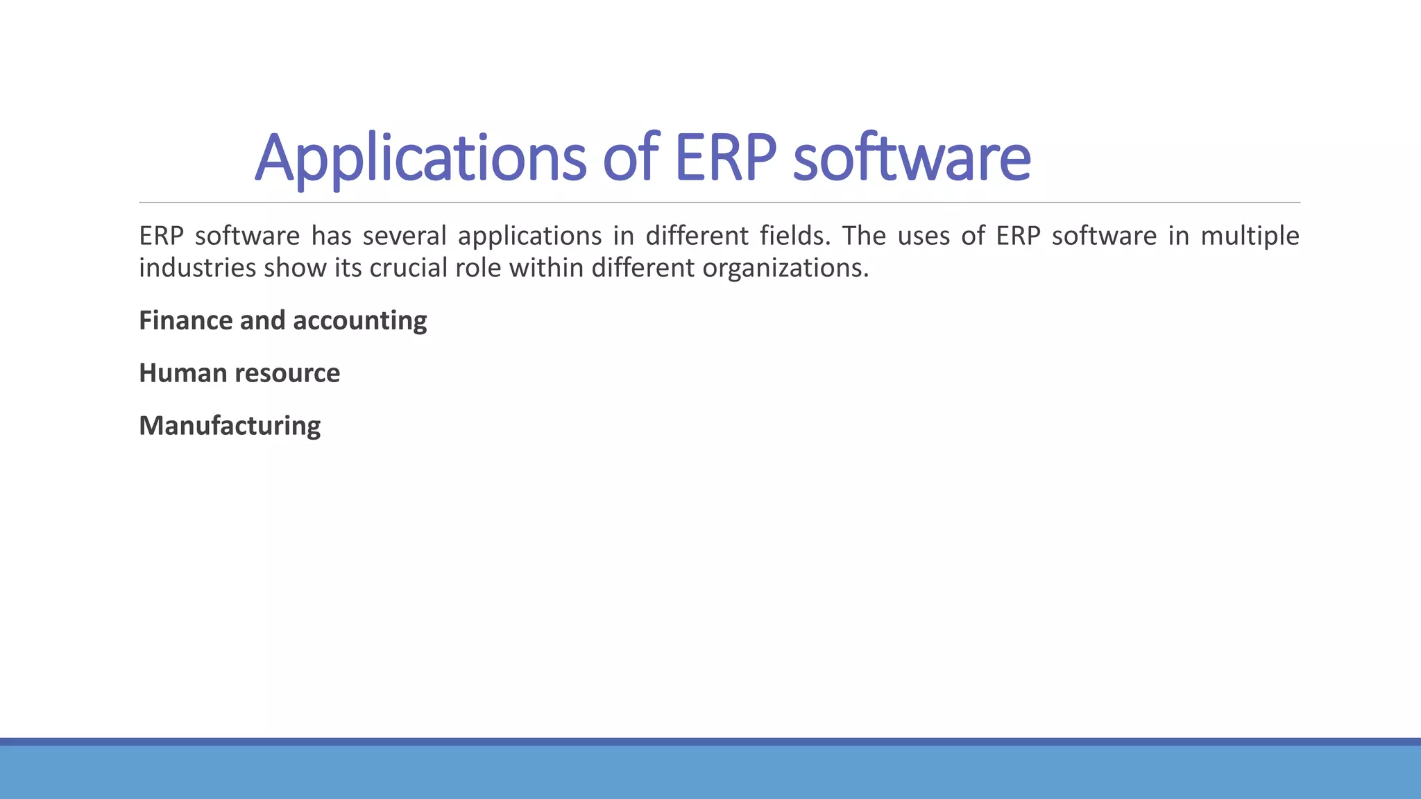 Applications of ERP software | PPTX