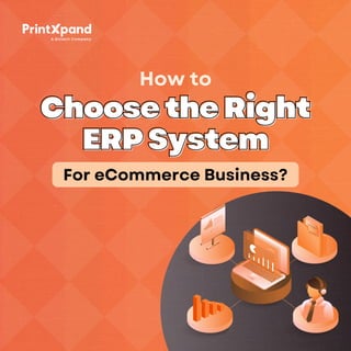 How to Choose ERP system for ecommerce business? | PDF