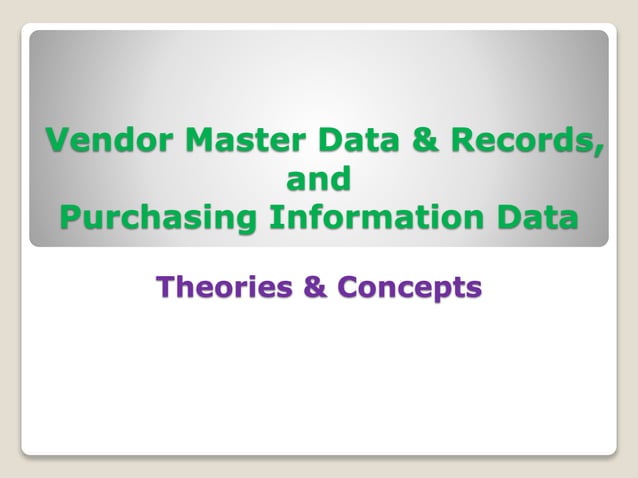 ERP vendor master records | PPT | Logistics | Business