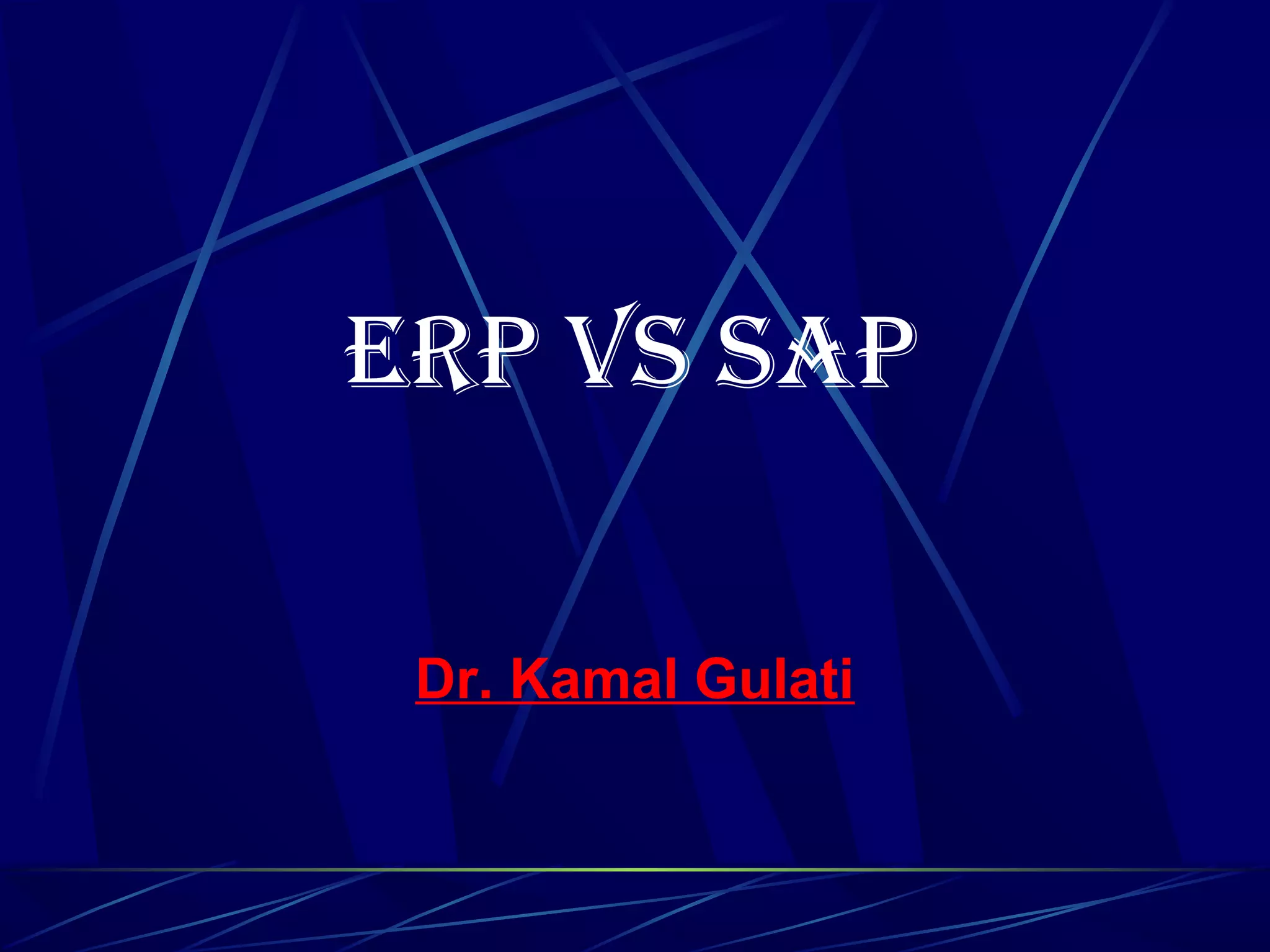 ERP vs SAP (Difference) | PPT