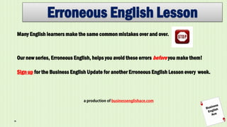 Erroneous English - Prepositions and Nouns | PDF